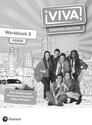 ¡Viva! Segunda edición 3 Verde Workbook Module 1